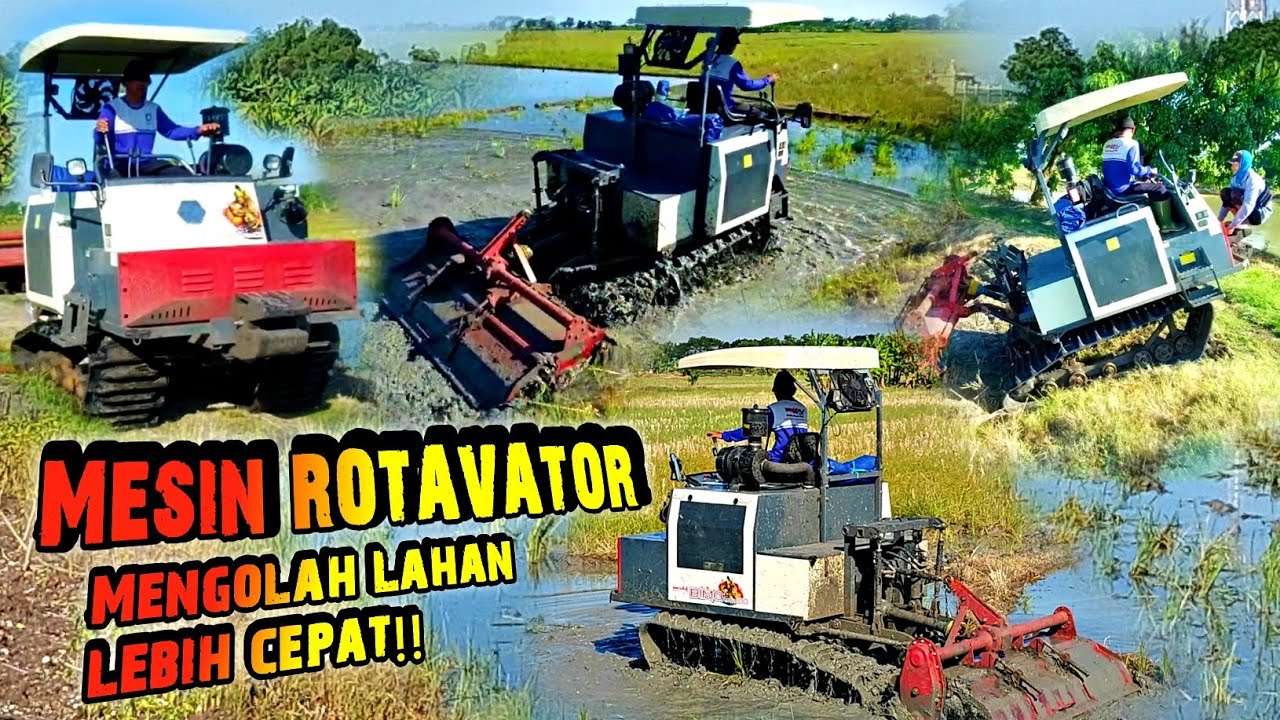 🔴 Traktor bajak sawah modern ROTAVATOR MAXXI BIMO ROTA 100 | Rice field ...
