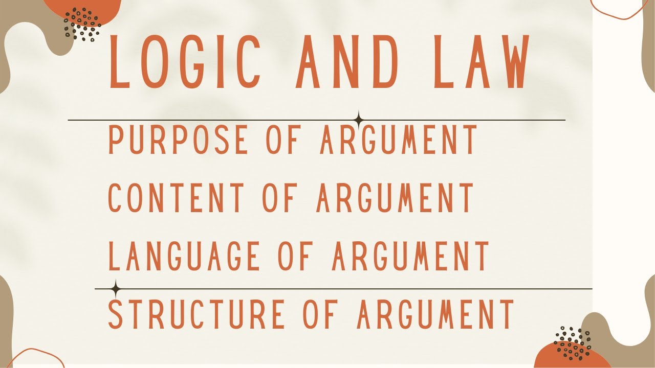 ARGUMENT: Purpose | Content | Language | Structure | Logic & Law - YouTube
