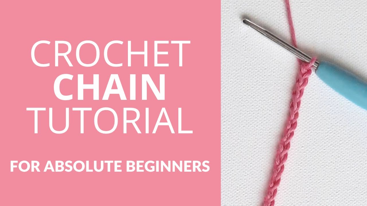 How To Crochet A Chain Stitch: Tutorial For Absolute Beginners - YouTube