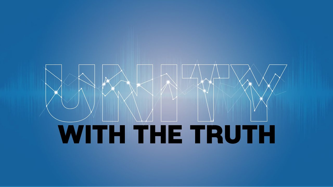 Unity with the Truth | April 30, 2023 AM - YouTube