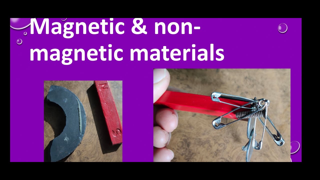 Magnetic And Non Magnetic Materials Class 6 Magnetic And Non