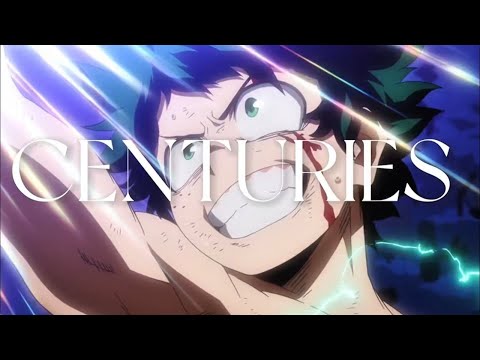 My Hero Academia AMV - Centuries