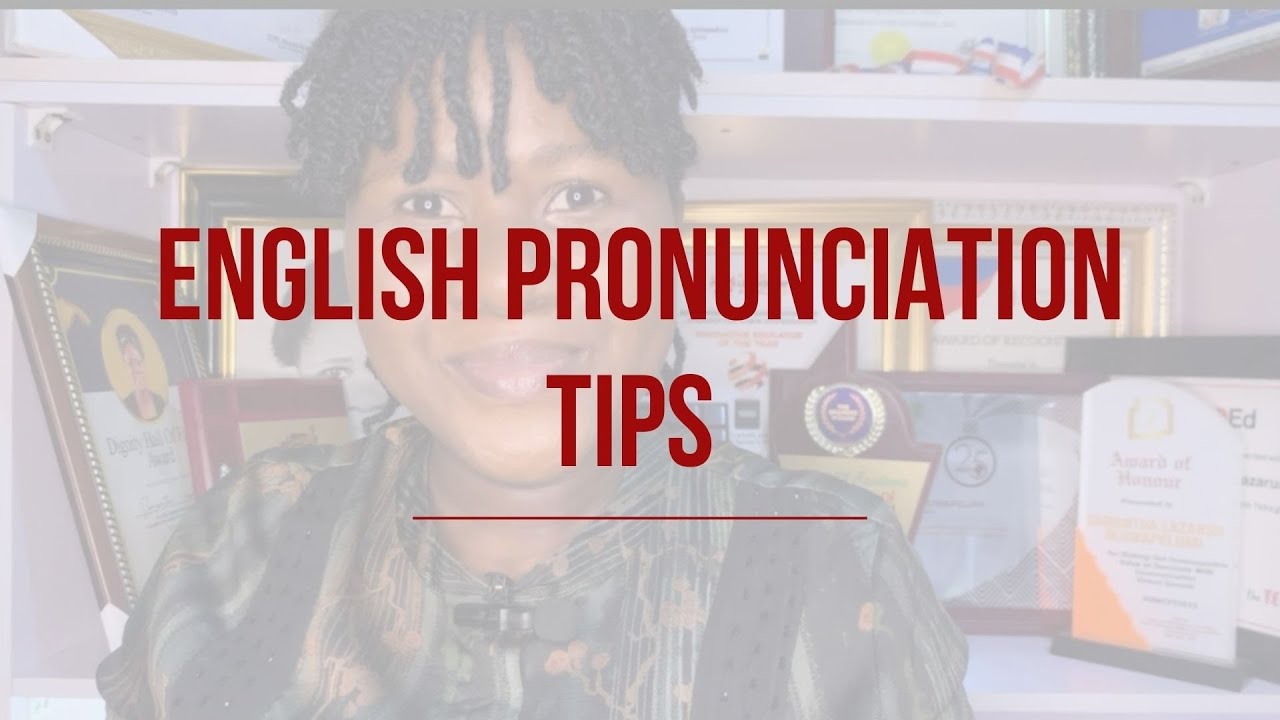 English Pronunciation Tips and Strategies || You Can Improve Your ...