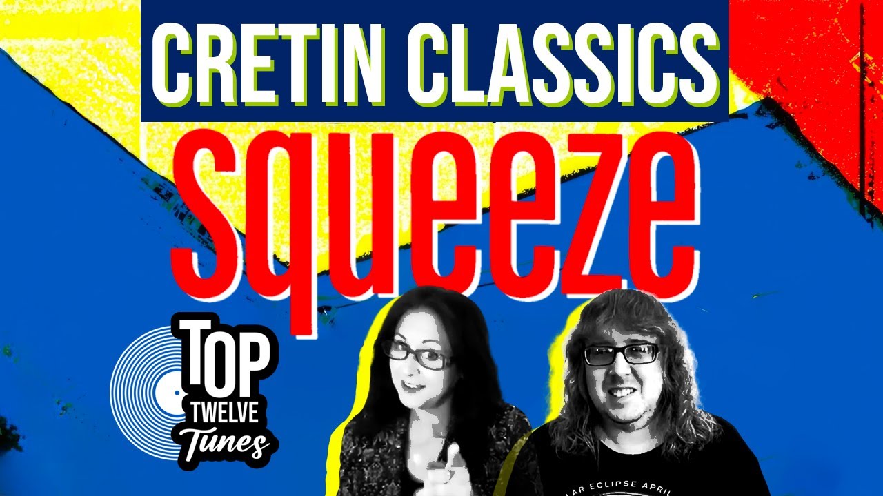 Squeeze : Best Songs // Top Twelve Tunes [w/ Carolyn] - YouTube