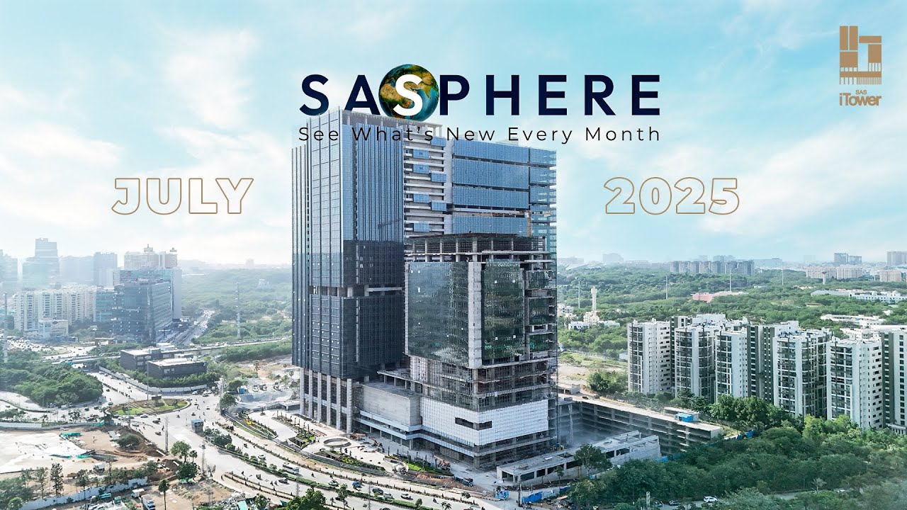 SAS iTower - Hyderabad’s Highest Commercial Space | SAS Infra | July ...