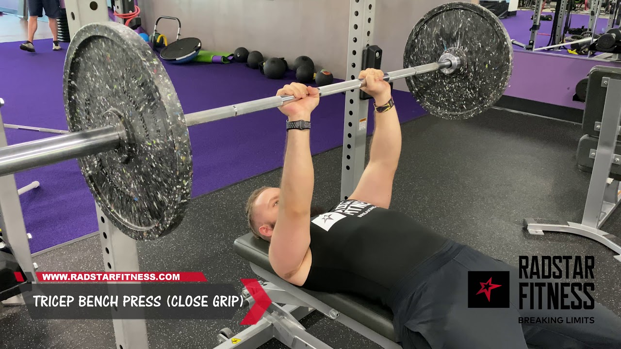 Radstar Fitness - Tricep Bench Press Close Grip - Tricep Exercise - YouTube