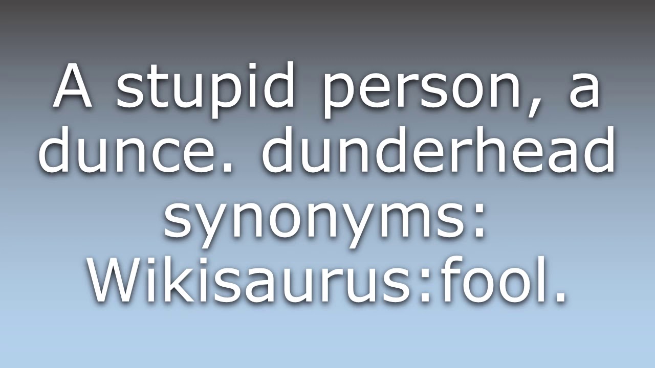 What does Dunderhead mean? - YouTube