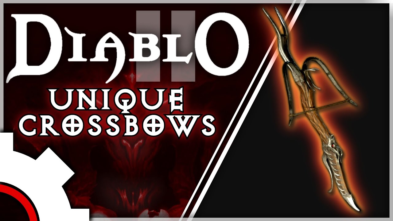 The Complete Guide to Unique Crossbows in Diablo 2 Resurrected - YouTube