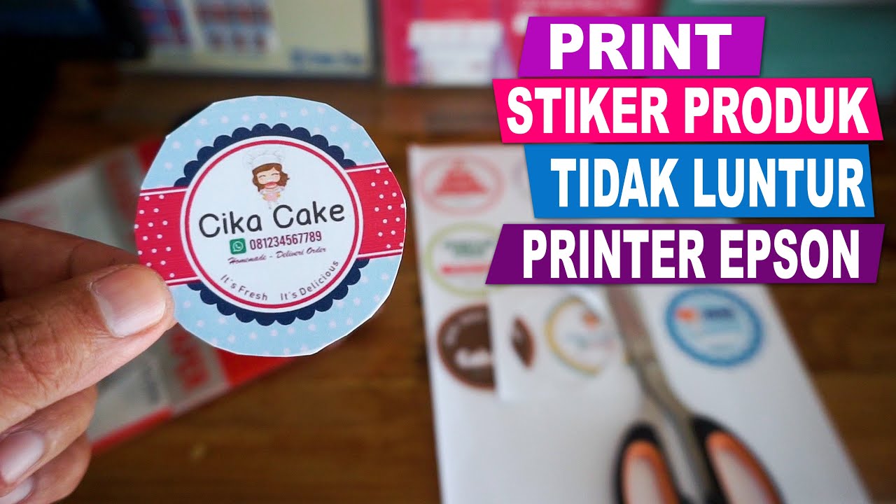 Print Stiker Label Produk Tidak Luntur Printer Epson - YouTube