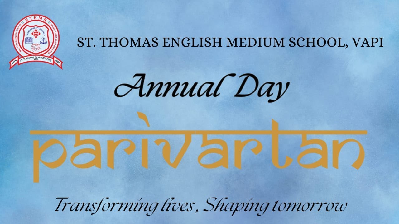 16th ANNUAL DAY || ST.THOMAS ENGLISH MEDIUM SCHOOL - VAPI || STEMS VAPI ...