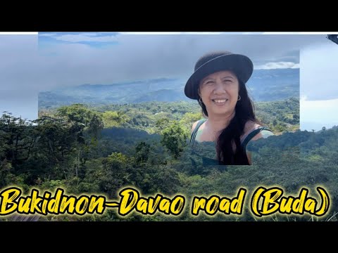 Bukidnon-Davao (Buda) Road trip. Watch & see the beauty of this place ...