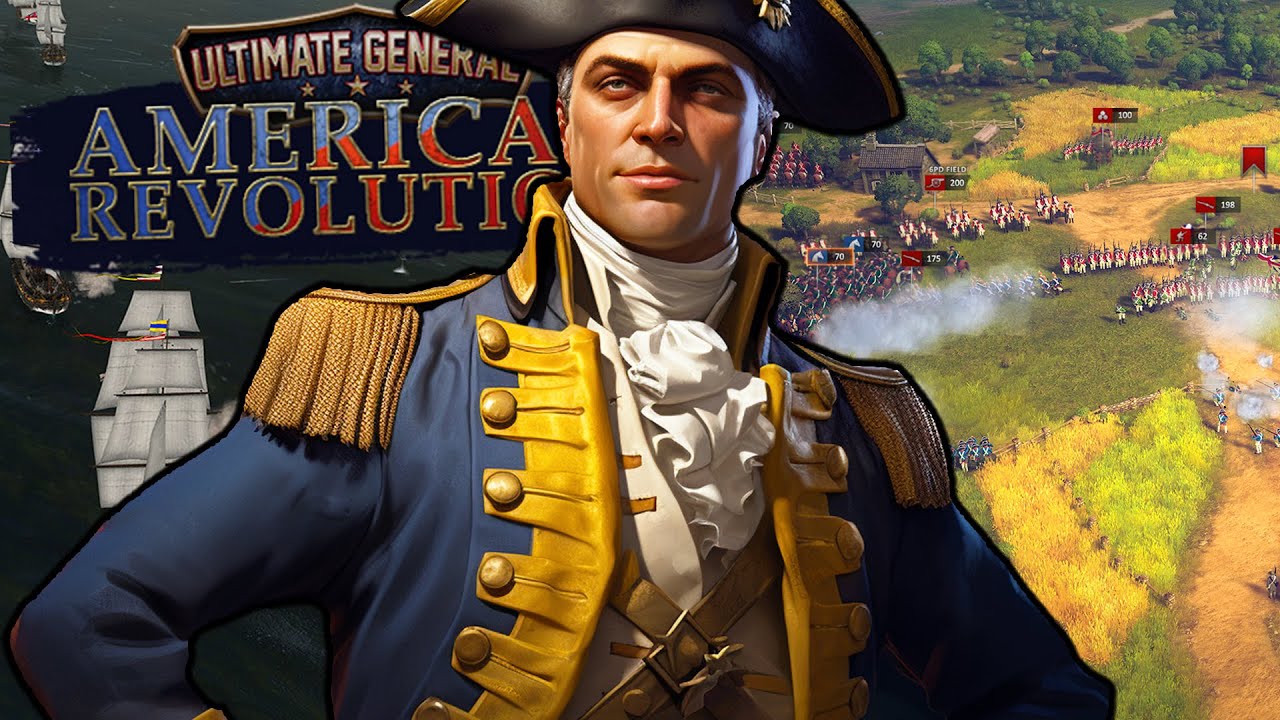 Ultimate General: American Revolution Is Finally Here And Its EPIC ...