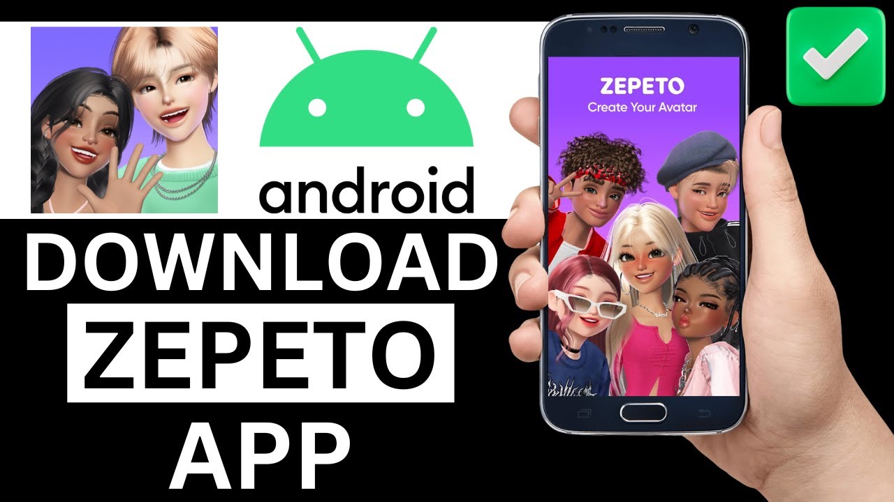 How To Download Zepeto Avatar App On Android Phone (Step By Step) - YouTube
