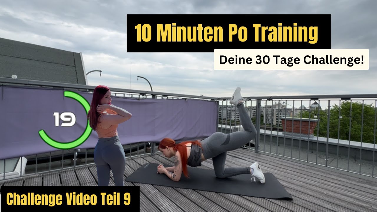 Deine 10 Minuten Po Training Challenge Video (Teil 9) - YouTube