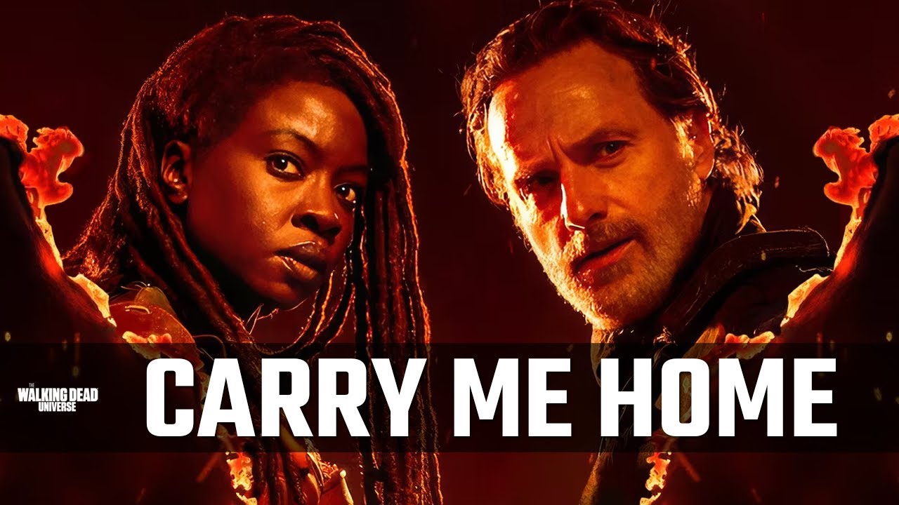 Carry Me Home - Original Song about Reunions in The Walking Dead - Rick ...