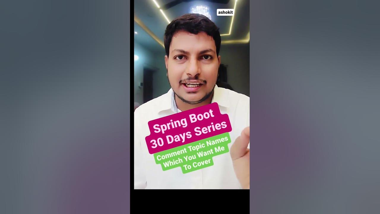 Spring Boot 30 Days Series Comment Topic Names Ashokit Javaframework Springboot Youtube
