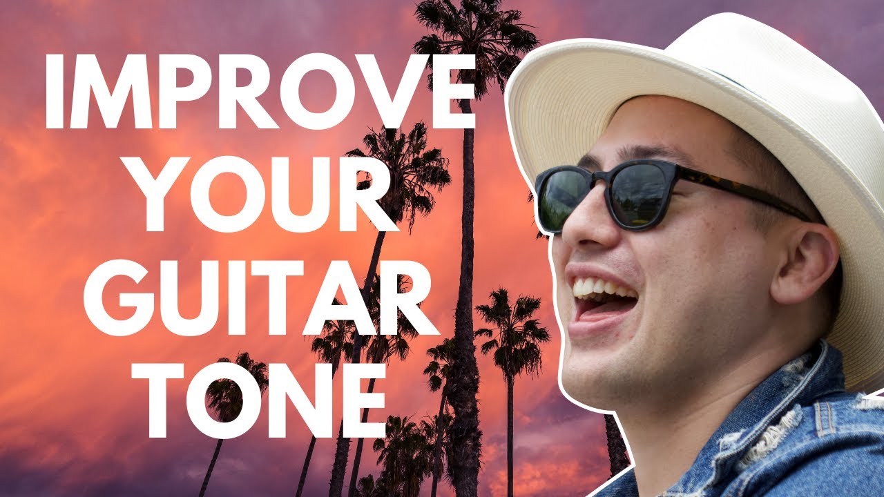 5 Affordable Tips to Improve Your Guitar Tone - YouTube