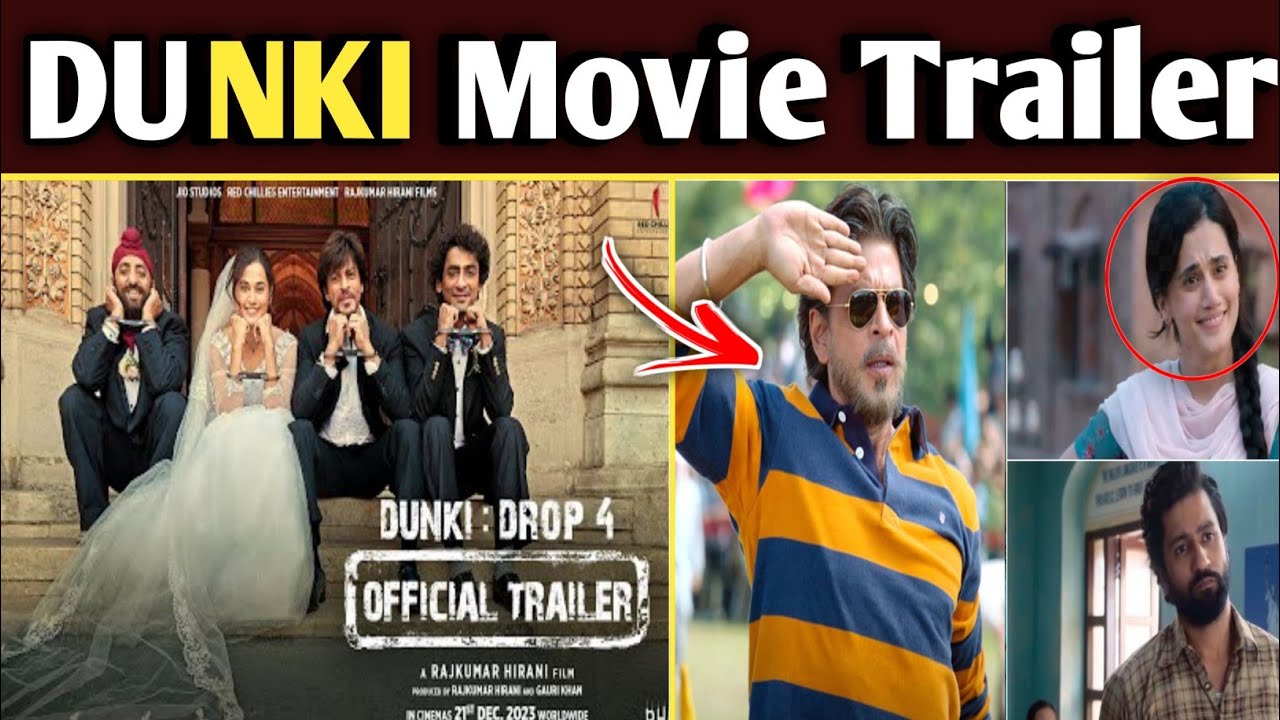 Dunki Movie Trailer REVIEW | Upcoming dunki movie Trailer complete ...