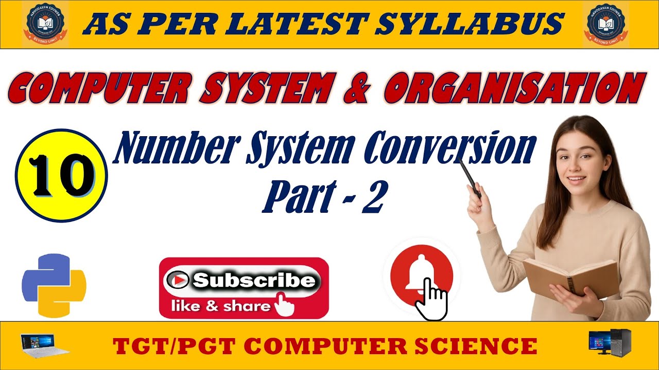 10 - Computer System & Organization || Number System Conversion Explained in Detail (Part - 2 ...