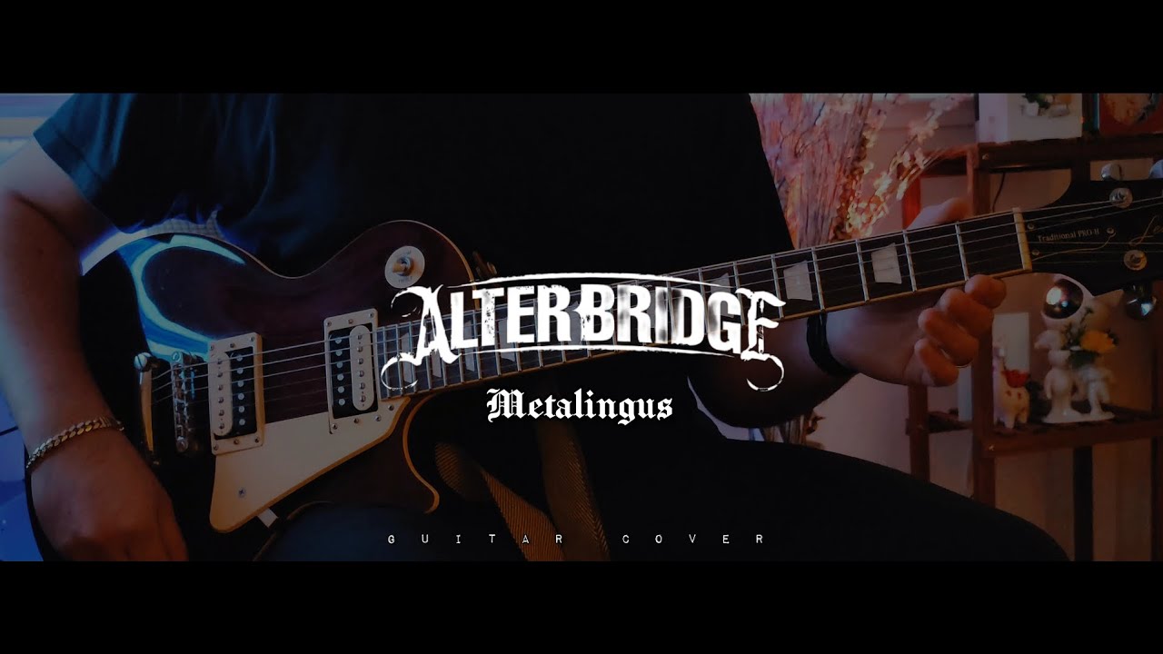 ALTER BRIDGE - METALINGUS (GUITAR COVER) - YouTube