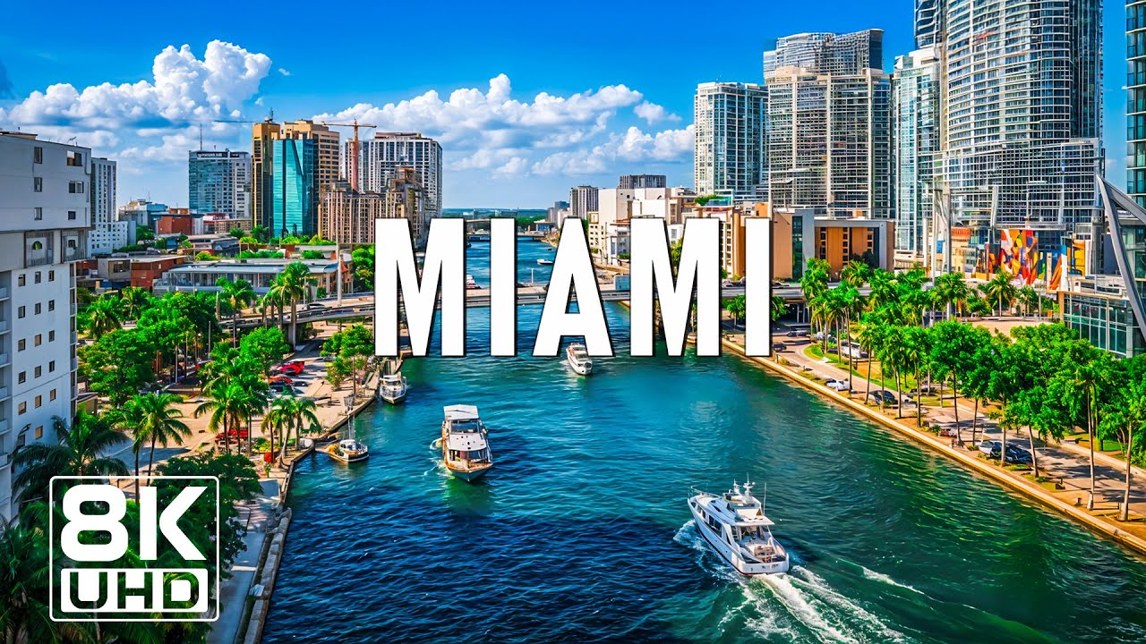Miami 8K UHD – Discover the Vibrant Energy of Florida’s Magic City ...