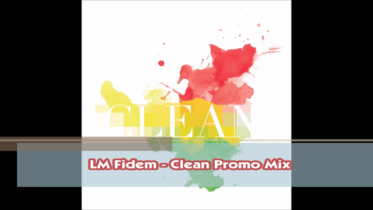 LM Fidem - Clean Promo Mix 2017 - YouTube