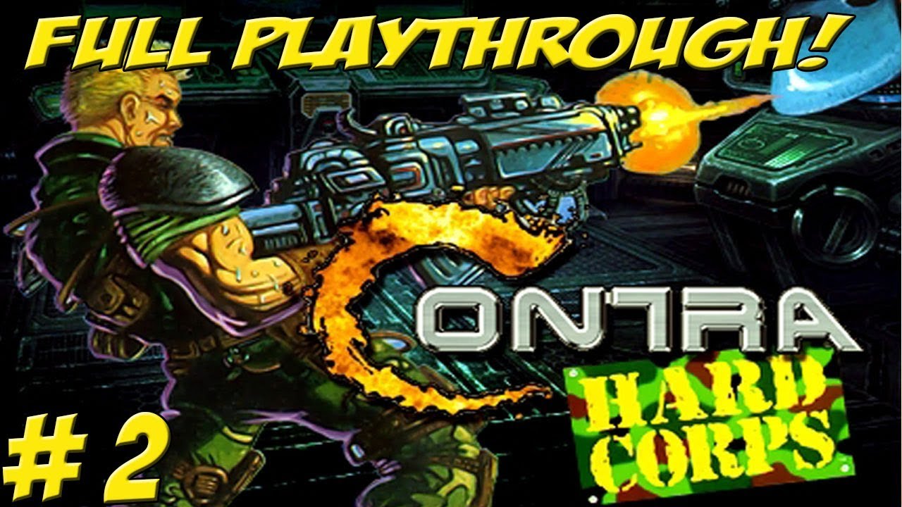 SEGA Genesis: Contra Hard Corps! Part 2 - YoVideogames - YouTube