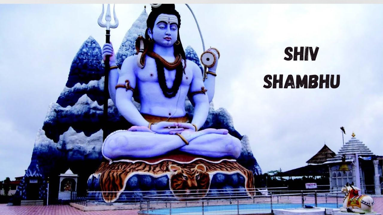 Shiv shiv Shambhu Mahadev Shambhu video song ....@@## - YouTube