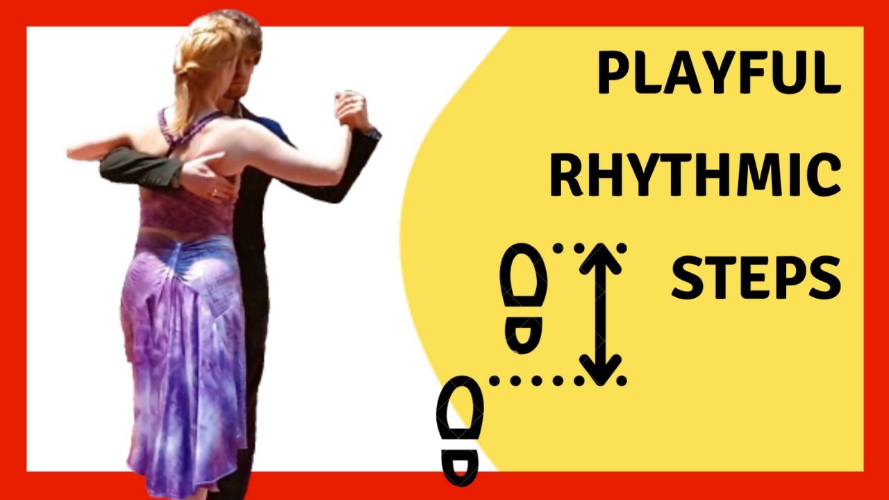 🟡 Tango Lesson Playful rhythmic steps (3x3x3) - YouTube