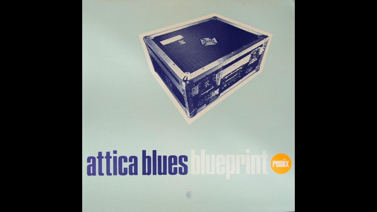 Attica Blues - Blueprint (Attica Blues Remix) (vinyl) - YouTube