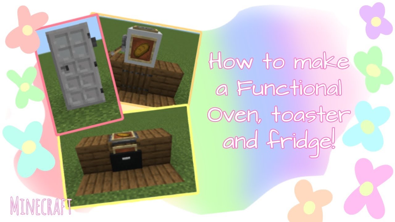 How to make a functional oven, toaster and fridge in Minecraft! - YouTube
