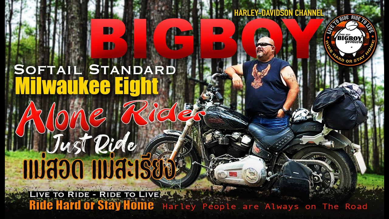 One Man One Bike กับฮาร์เล่ย์ Softail บนถนนสองเลน Alone Rider แม่สอด ...