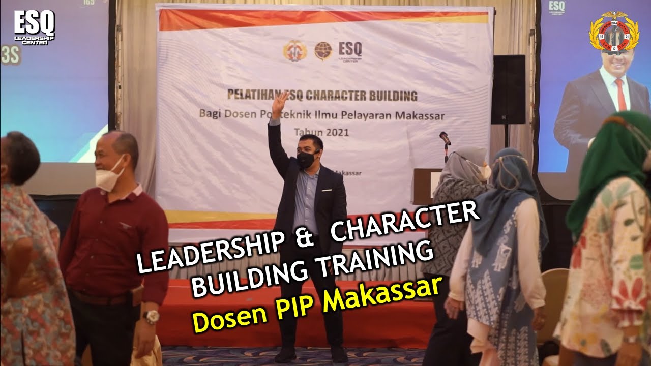 ESQ Character Building Dosen PIP Makssar - YouTube