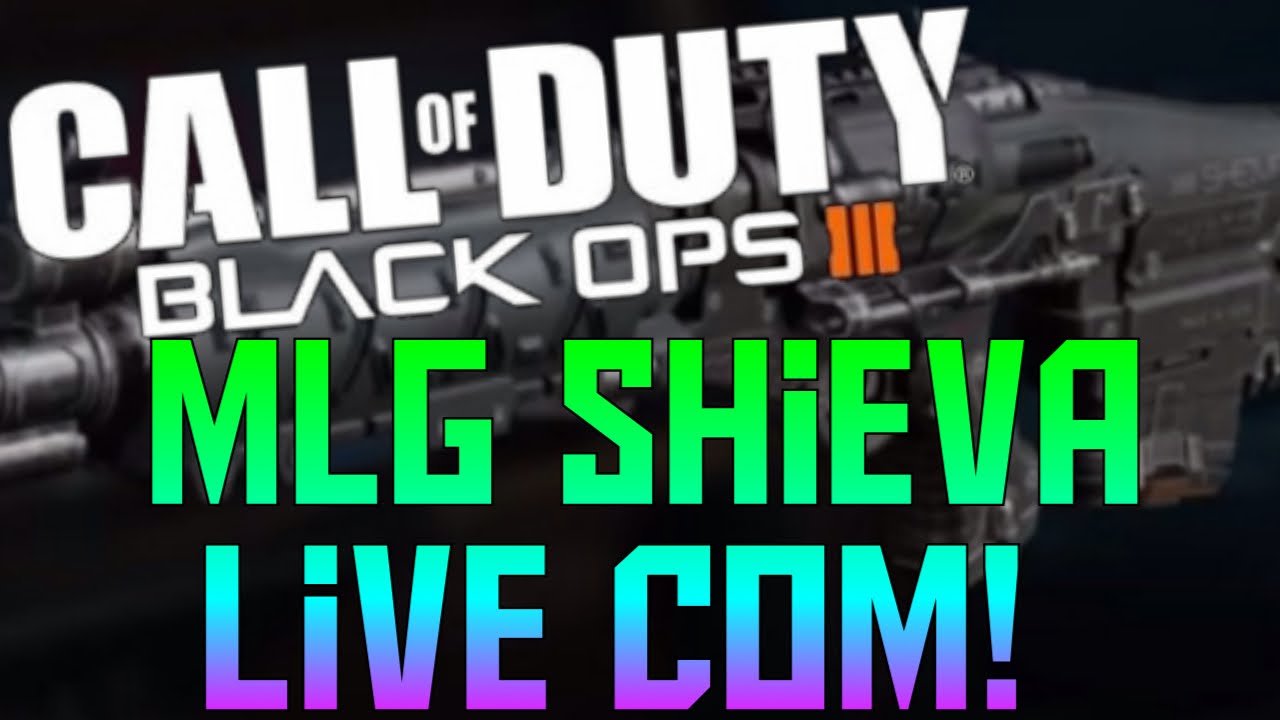 Call Of Duty Black Ops 3 Best Shieva Live Commentary!"THE GOD GUN ...