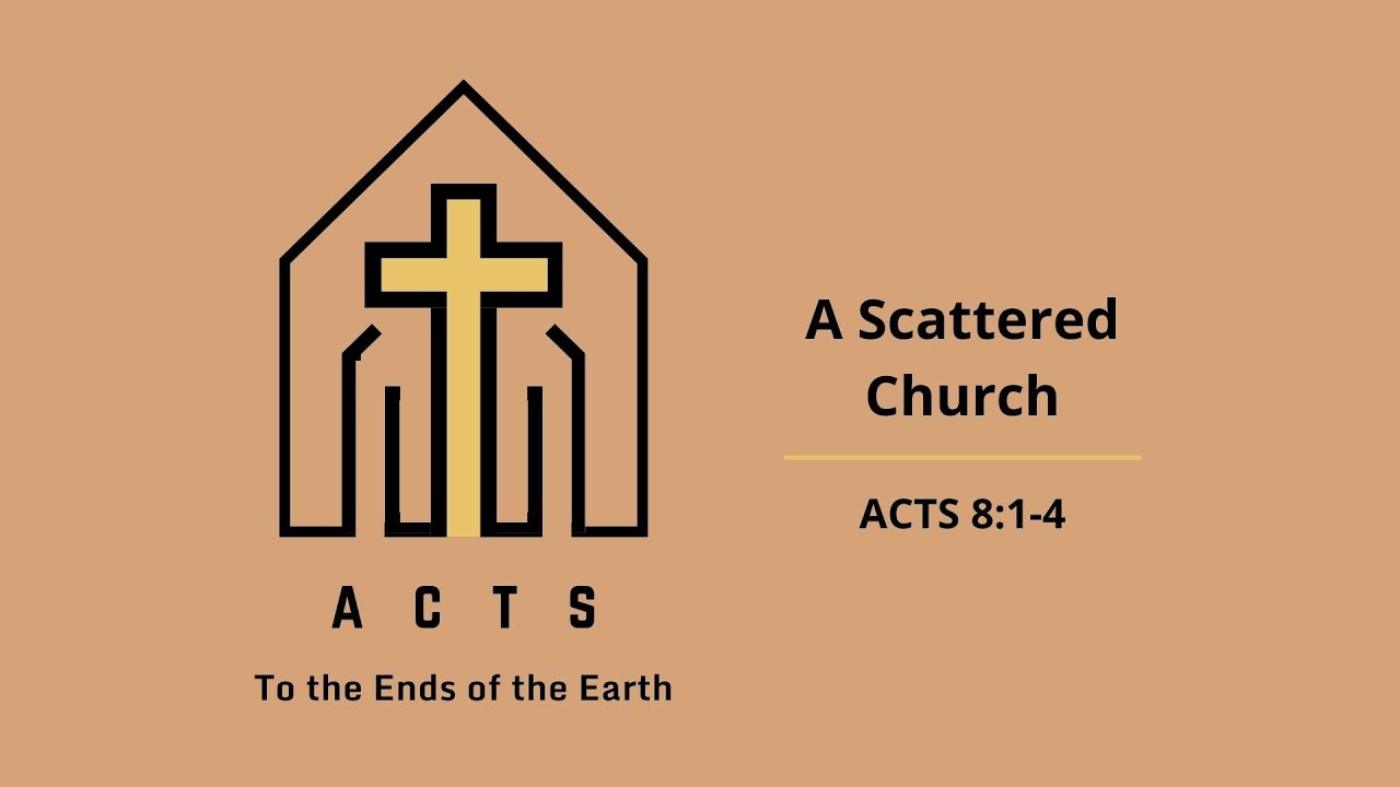 A SCATTERED CHURCH | TO THE ENDS OF THE EARTH | CALVARY CHURCH LODI ...