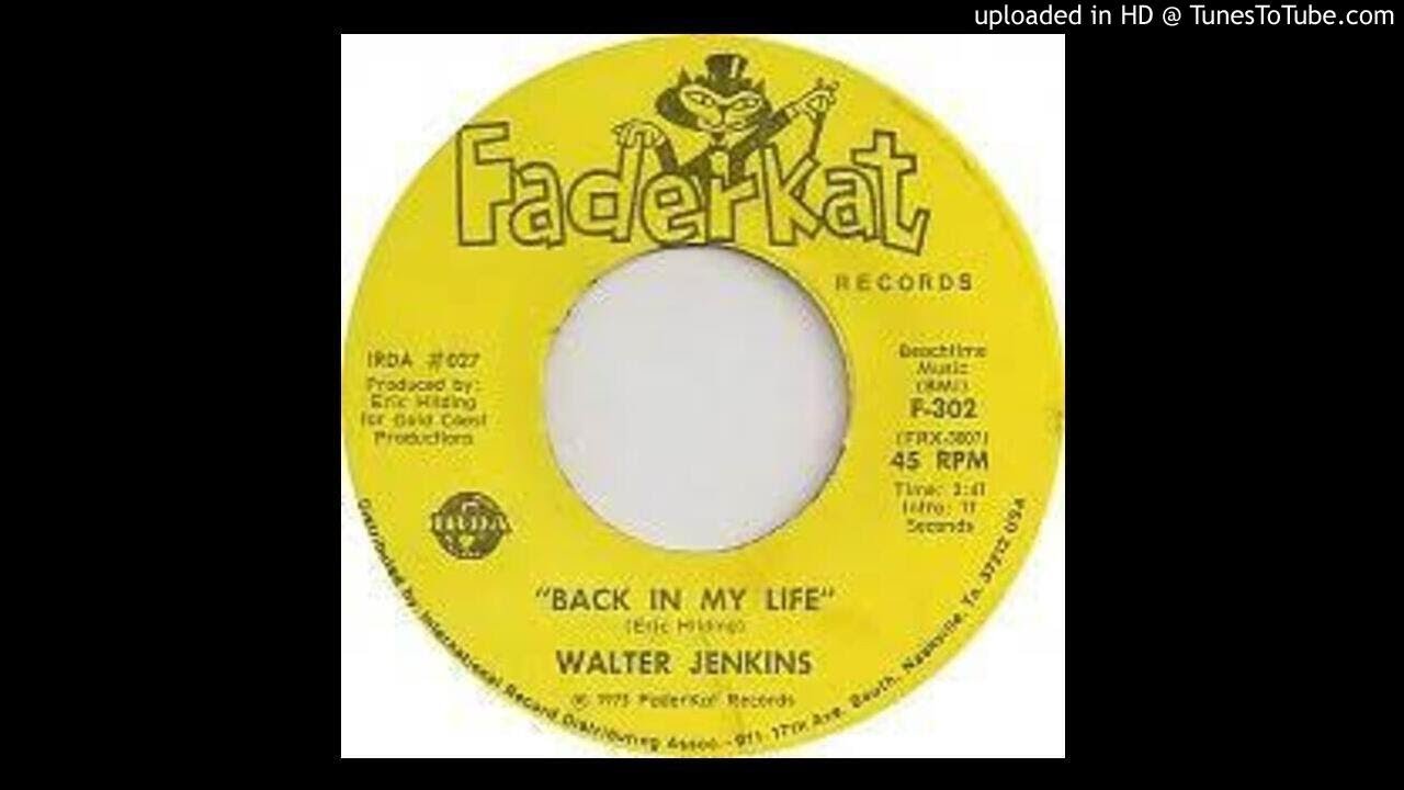 WALTER JENKINS - BACK IN MY LIFE - YouTube