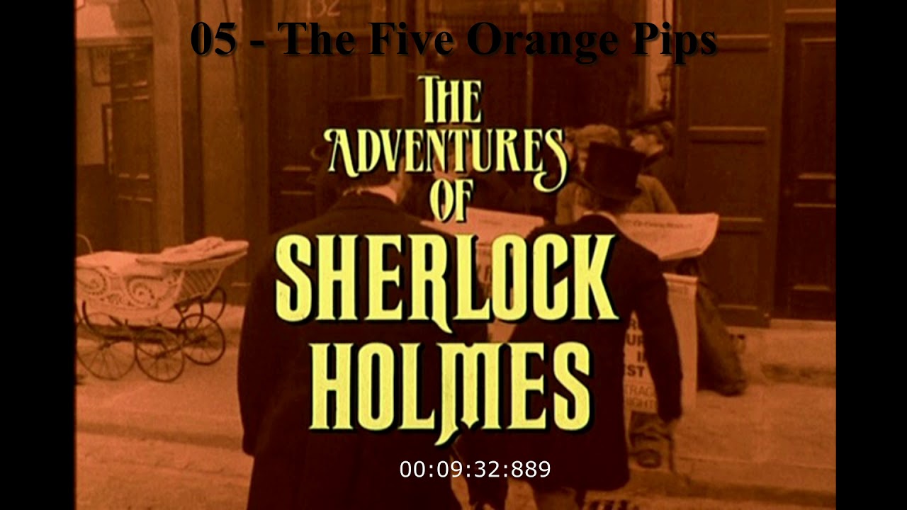 The Adventures Of Sherlock Holmes - Chapter 5 "The Five Orange Pips ...