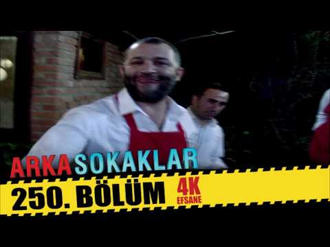 ARKA SOKAKLAR 250. BÖLÜM | SEZON FİNALİ | 4K