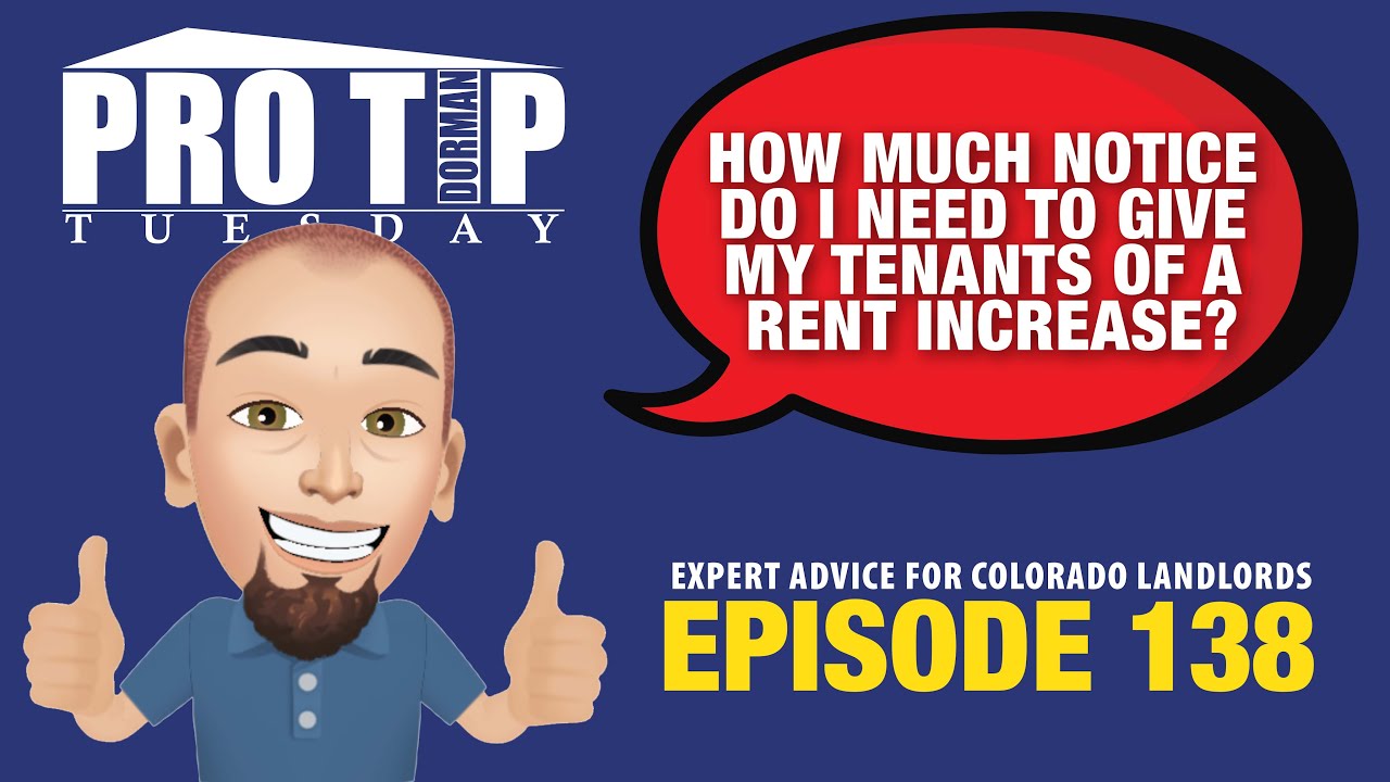 EPISODE 138: HOW MUCH NOTICE DO I NEED TO GIVE MY TENANTS OF A RENT ...