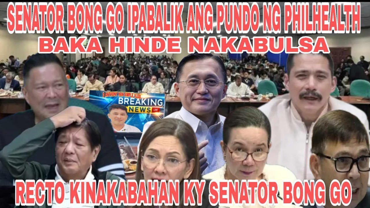 SENATOR BONG GO, IPABALIK ANG PUNDO NG PHILHEALTH, RALPH RECTO ...