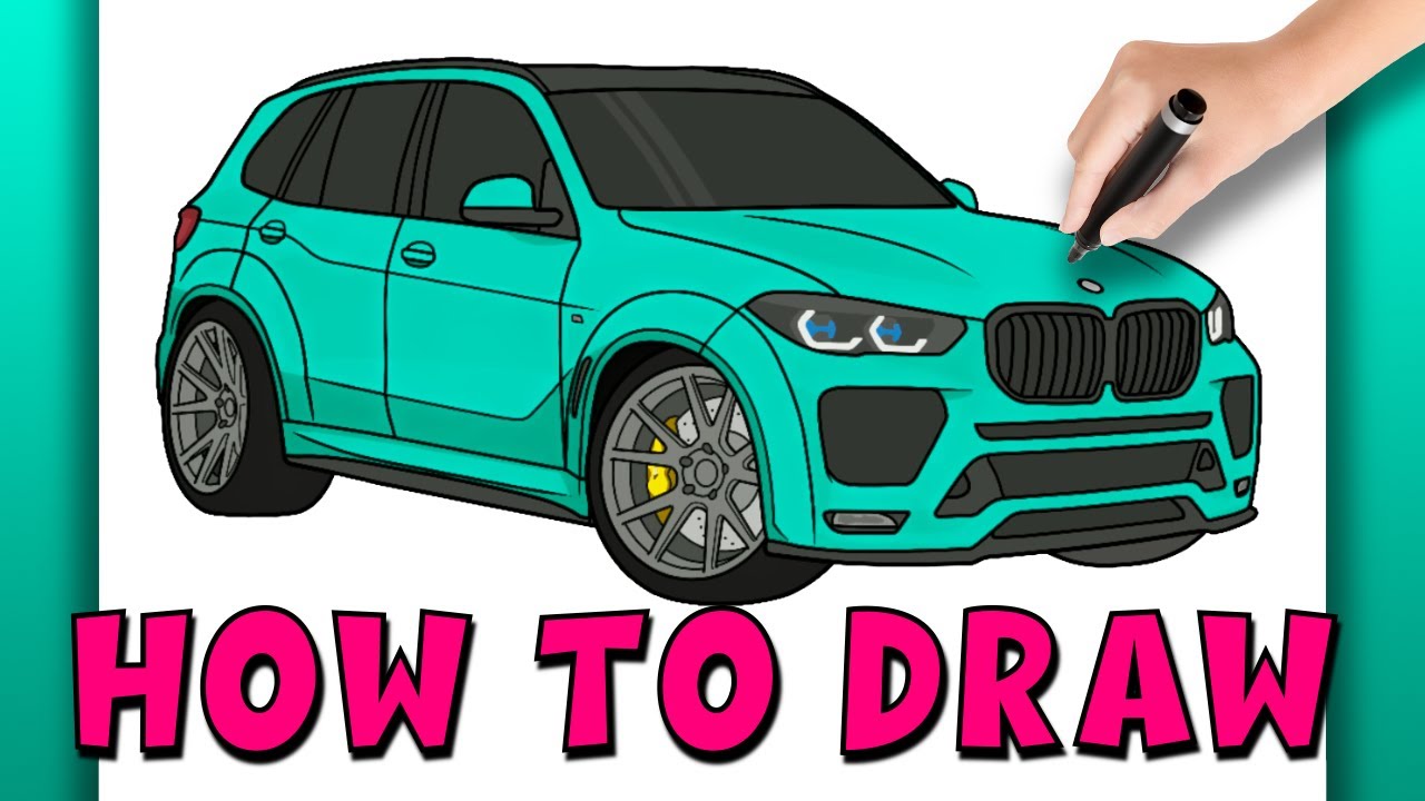 HOW TO DRAW BMW X5 - Step by Step Drawing Tutorial - YouTube