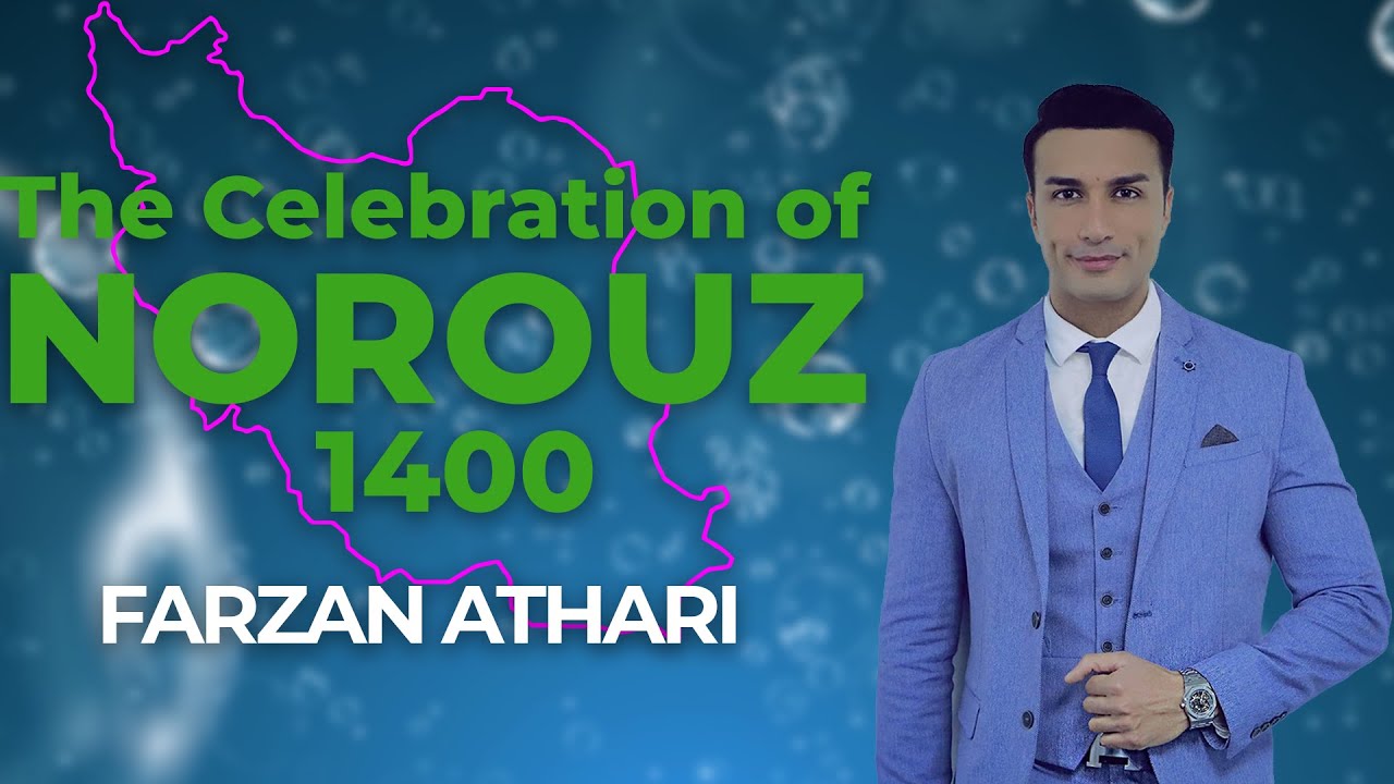 Farzan Athari Segment on The Celebration of Norouz 1400 | A 24 Hour ...