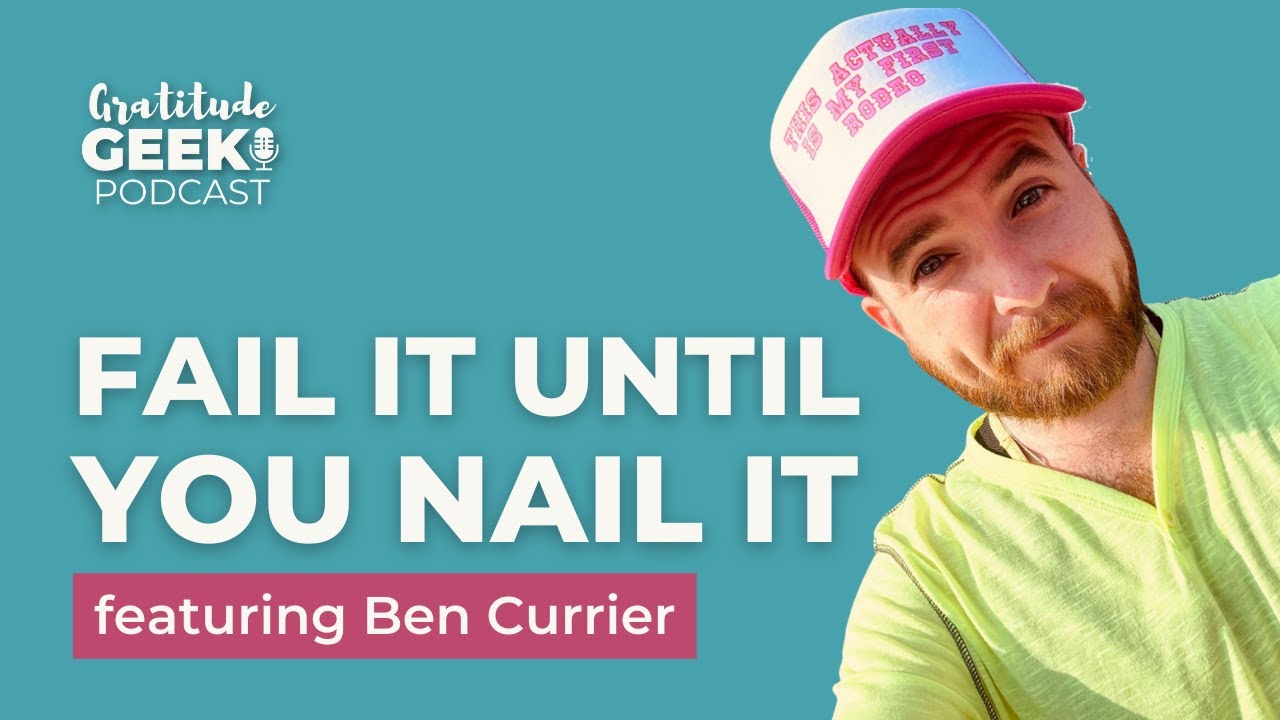 180: Embrace Failure and Say Yes to New Opportunities | Ben Currier, #1 ...