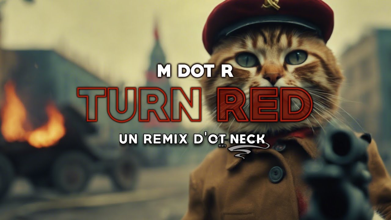 M dot R - Turn red (REMIX) 🔥 Ot Neck - YouTube