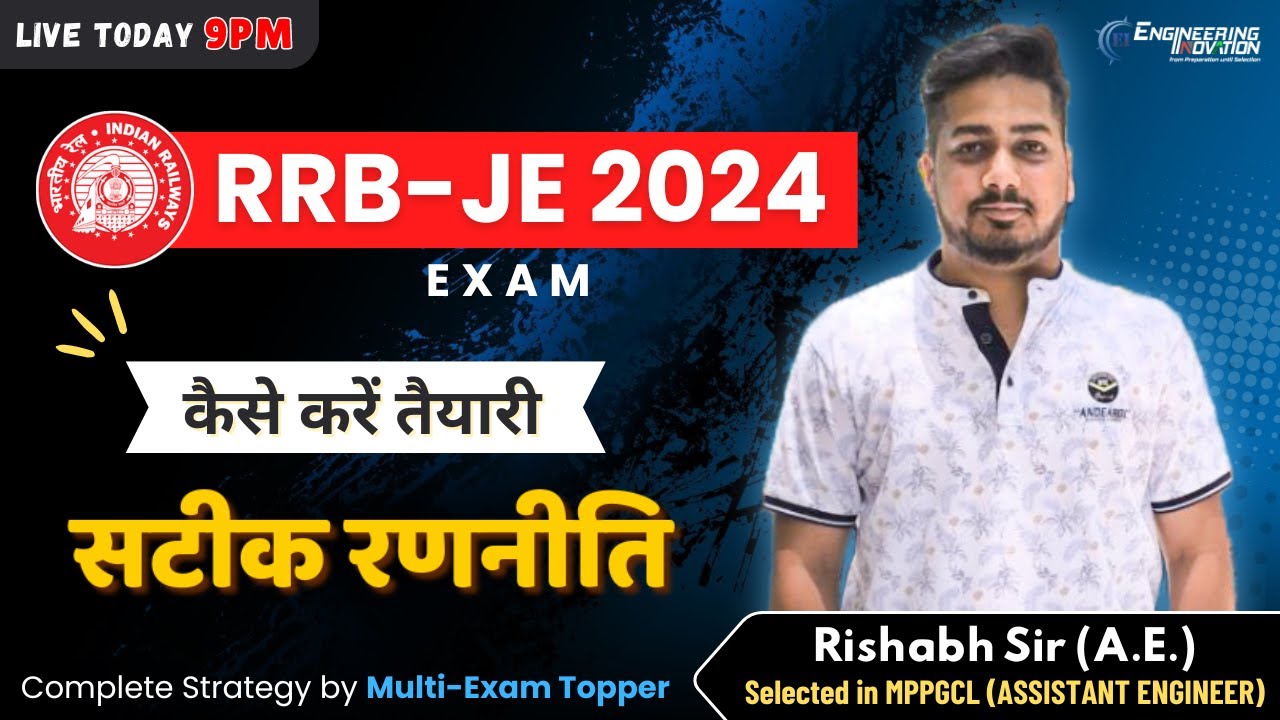 RRB-JE 2024 COMPLETE STRATEGY | By Multi-Exam Topper RISHABH SIR (AE ...