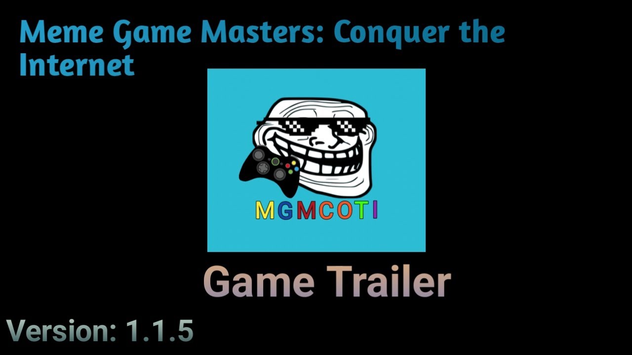 Meme Game Masters: Conquer the Internet || Game Trailer - YouTube