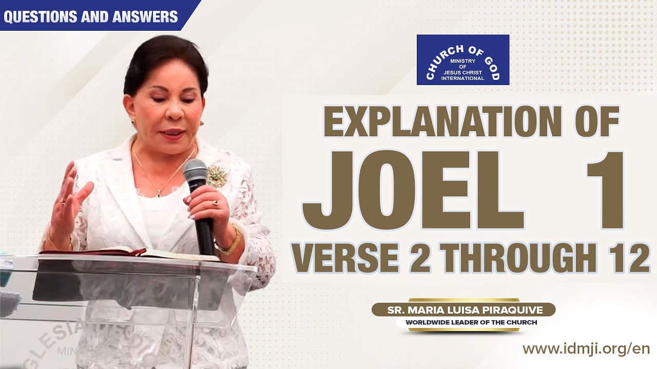 (English) Explanation of Joel chapter 1 verse 2 through 12 - Sr. Maria ...