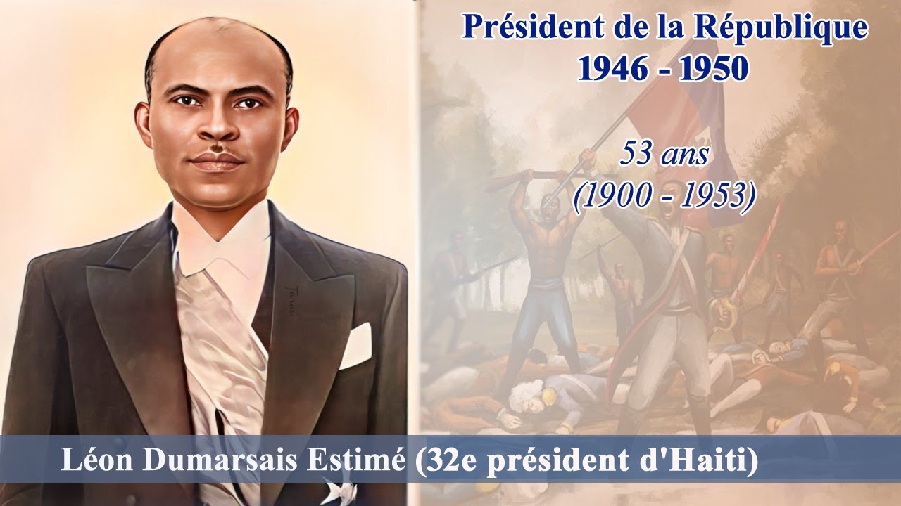 Biographie de Dumarsais Estime 32e président d'Haïti « Un homme noir au ...