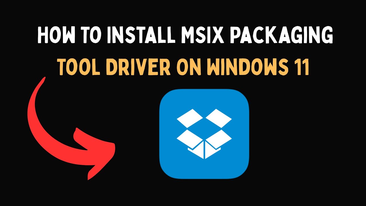 How To Install MSIX Packaging Tool Driver On Windows 11 - YouTube
