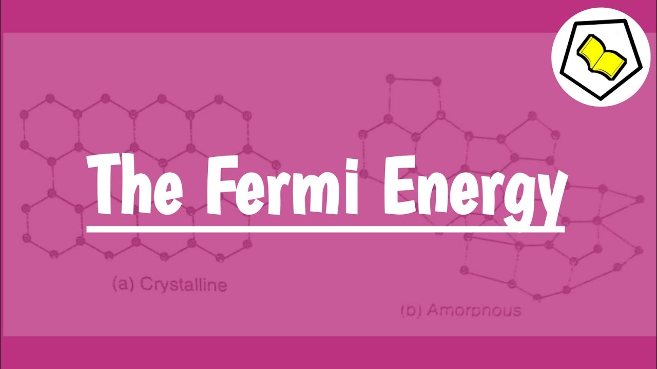 The Fermi Energy | Free electron theory of metals. - YouTube